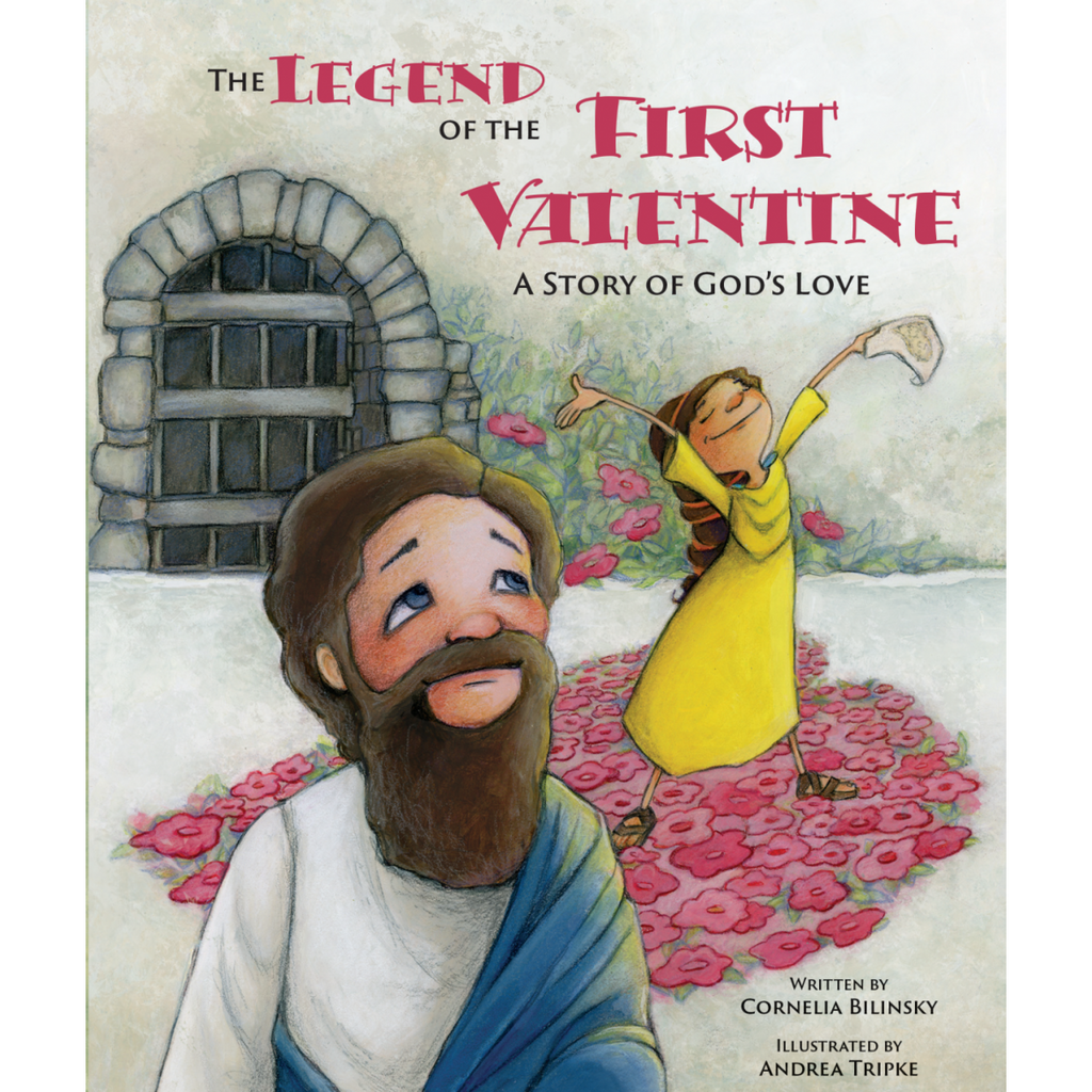 The Legend of the First Valentine: A Story of God's Love – The Catholic ...