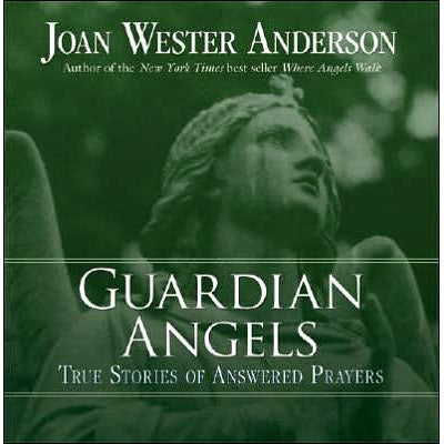 Guardian Angels: True Stories of Answered Prayers – The Catholic Gift Store