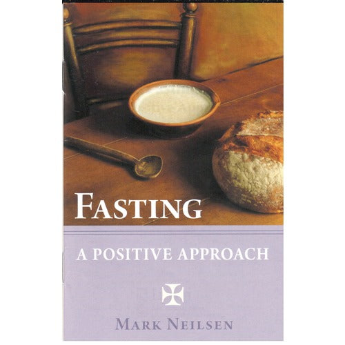 Fasting: A Positive Approach – The Catholic Gift Store