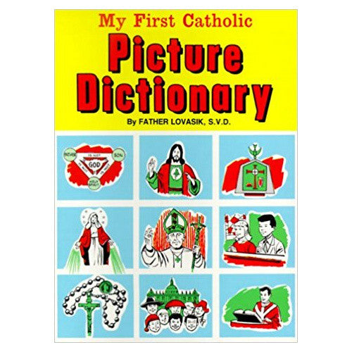 My First Catholic Picture Dictionary – The Catholic Gift Store