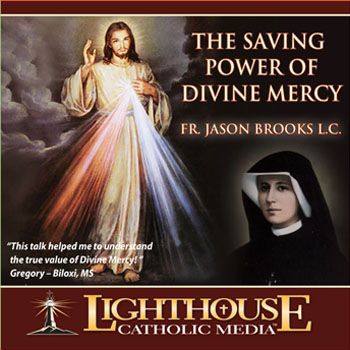 The Saving Power of Divine Mercy – The Catholic Gift Store