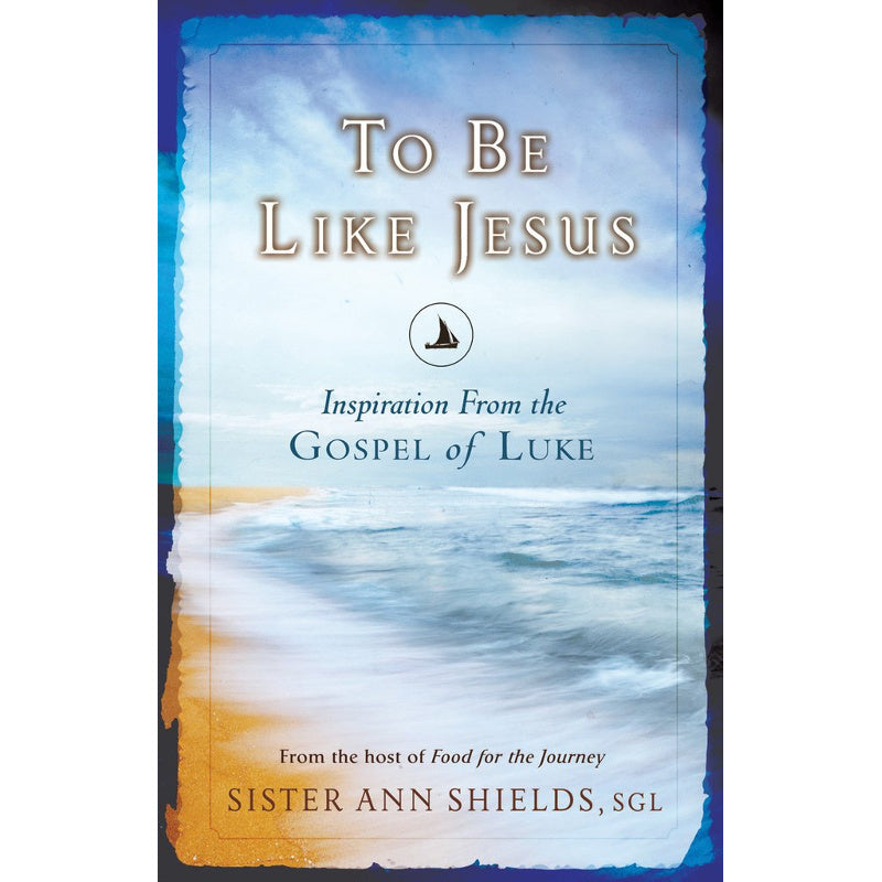 To Be Like Jesus – The Catholic Gift Store